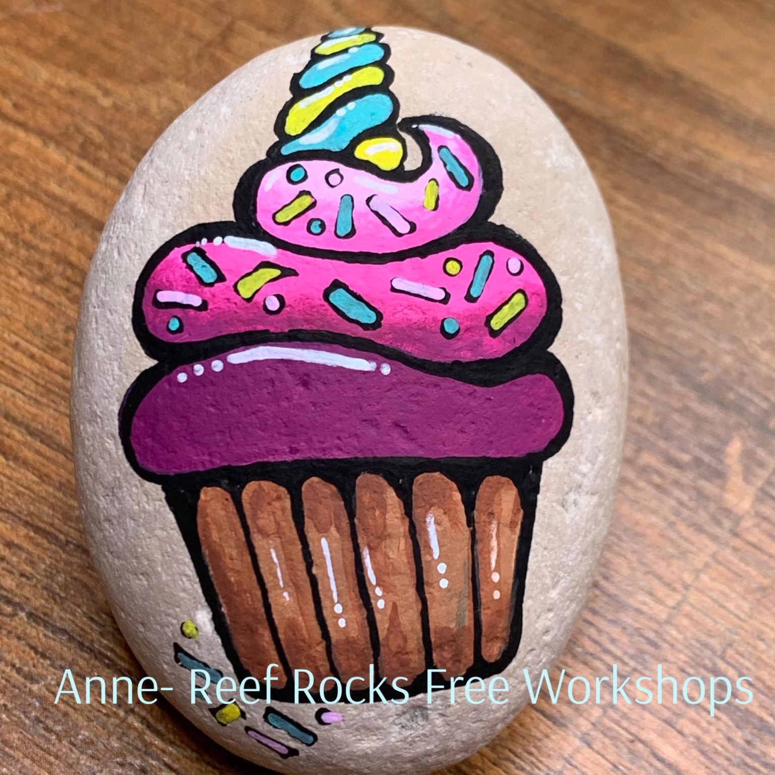 Cupcake anyone? Love from Anne | Rock Painting Workshops